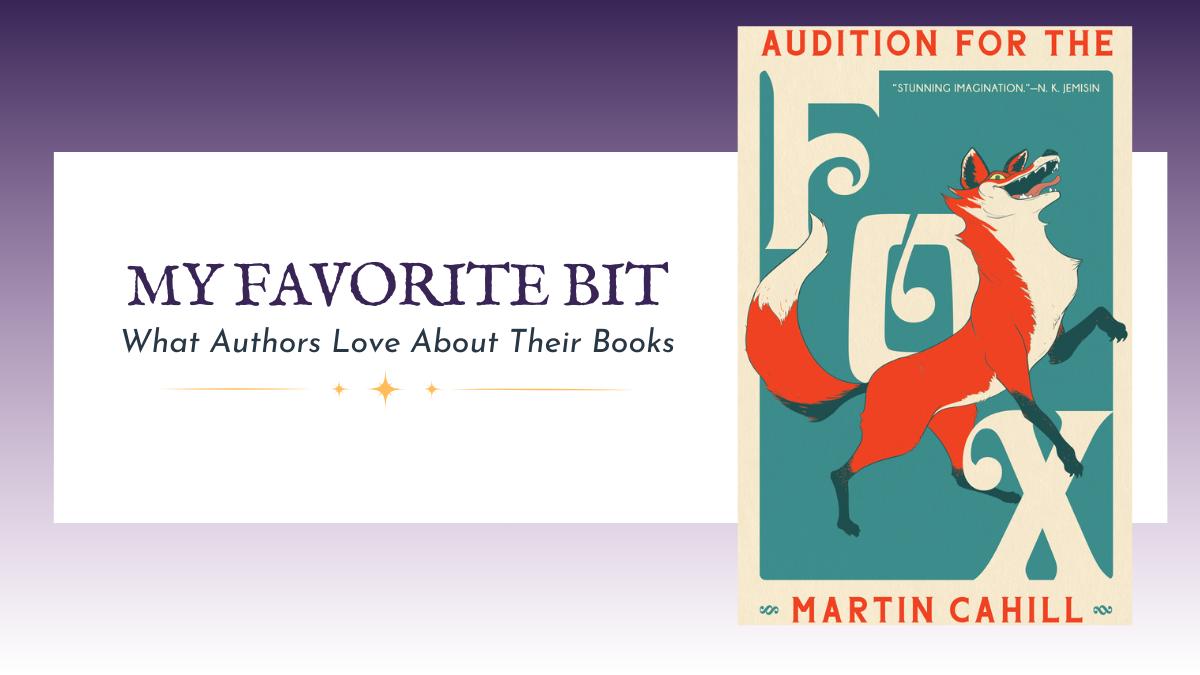 My Favorite Bit: Martin Cahill talks about AUDITION FOR THE FOX – Mary ...